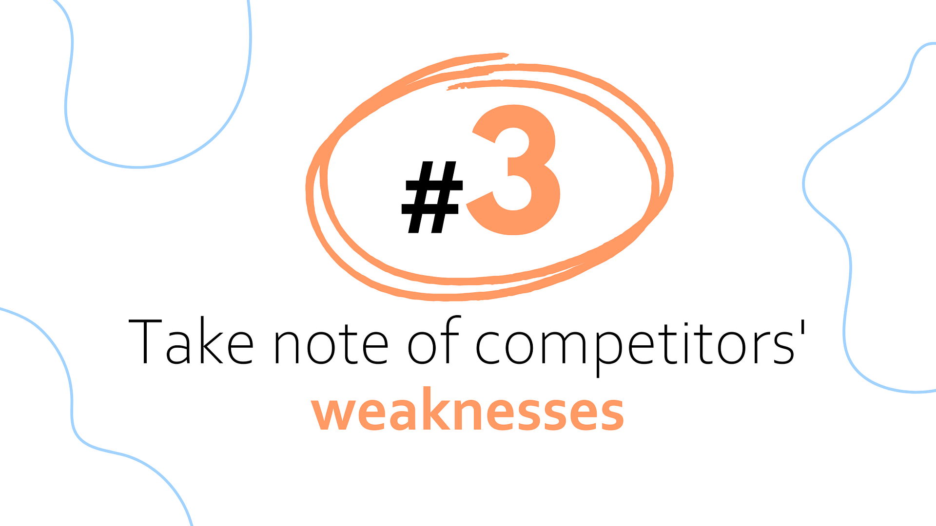 Competitor SWOT Analysis: How & Why You Should Do It
